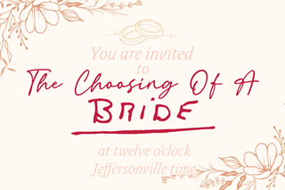 The Choosing Of A Bride